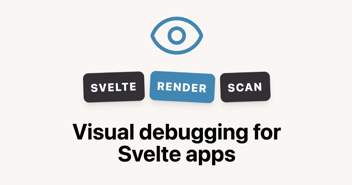 Svelte Render Scan Svelte Render Scan